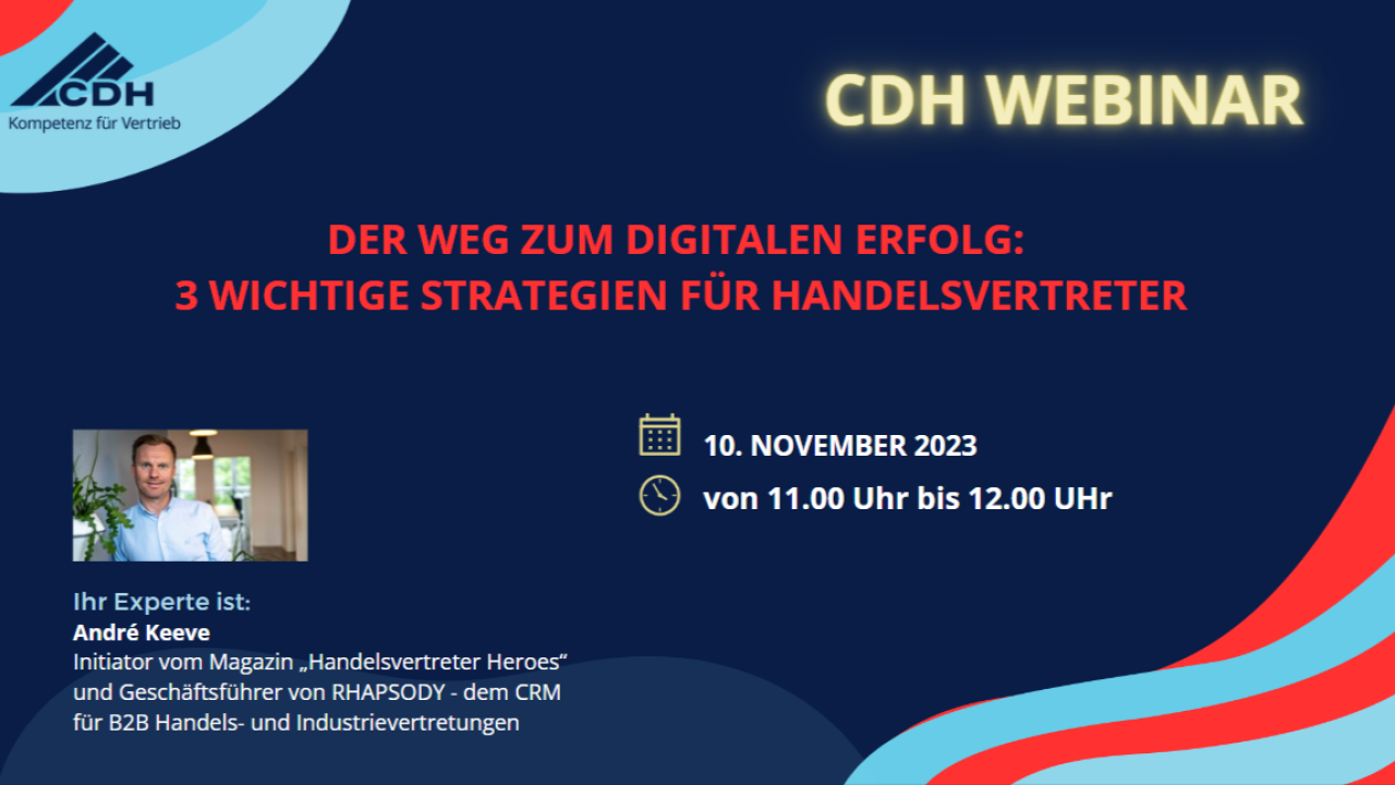 CDH Webinar mit André Keeve: Digitaler Erfolg für Handelsvertreter